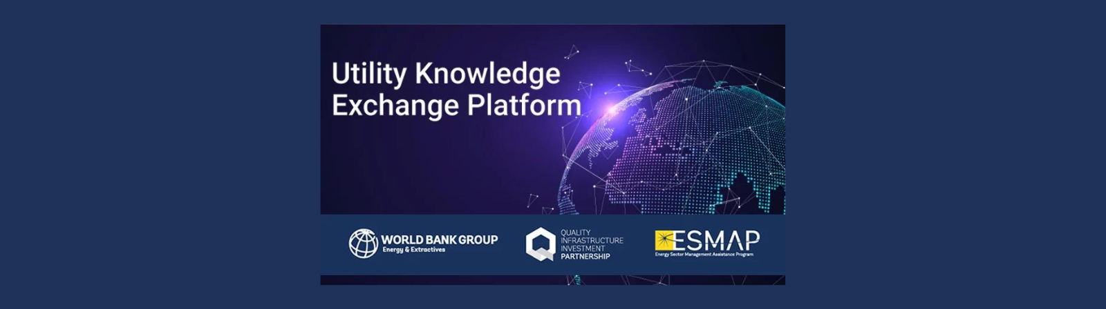 The Utility Knowledge Exchange (UKEP) Platform | ESMAP